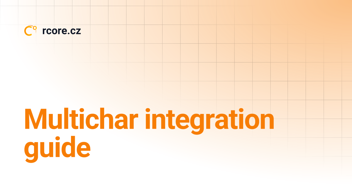 Multichar integration guide | rcore.cz