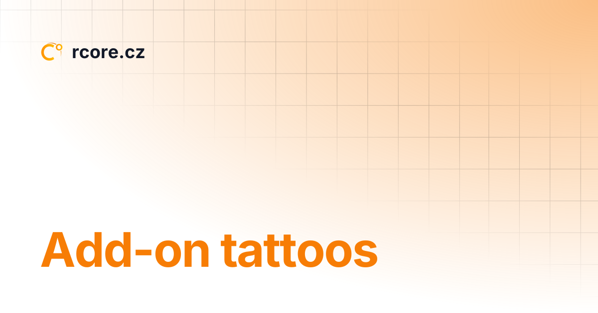Add-on tattoos | rcore.cz
