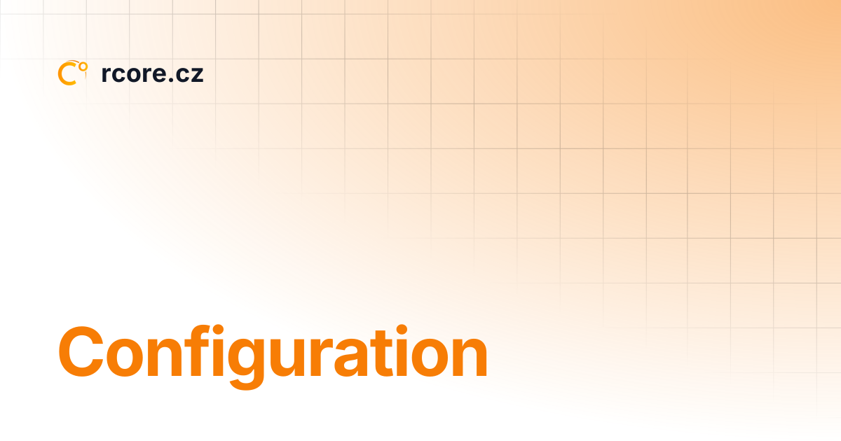 Configuration | rcore.cz