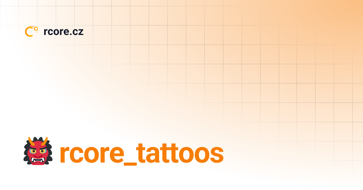 ‌👹 rcore_tattoos | rcore.cz