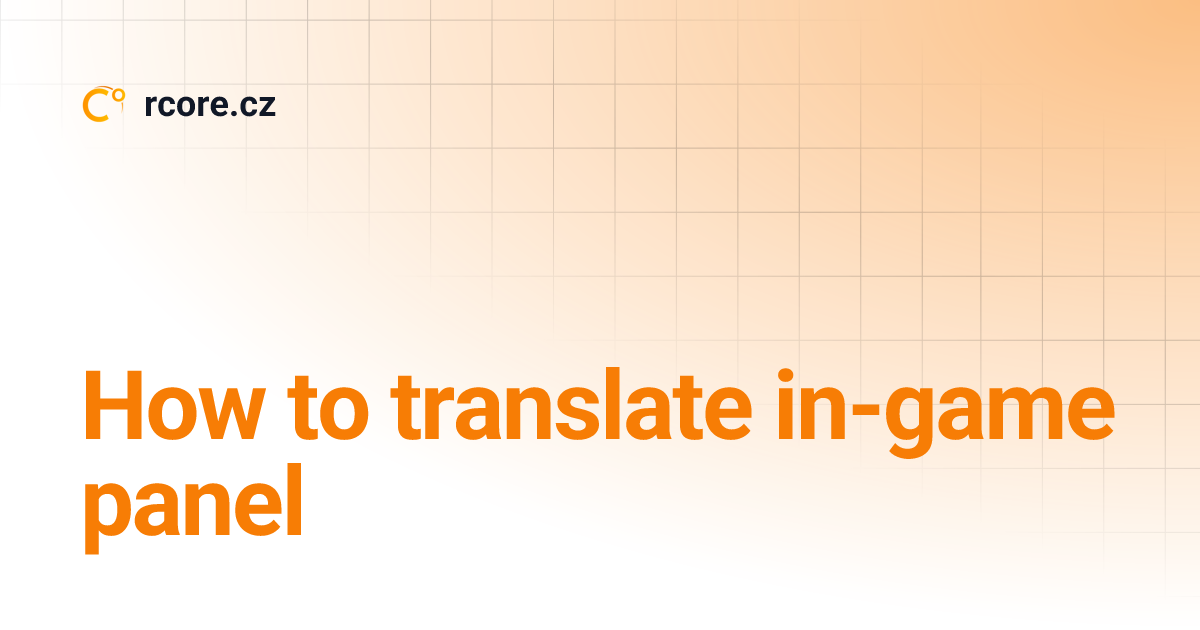 How to translate in-game panel | rcore.cz